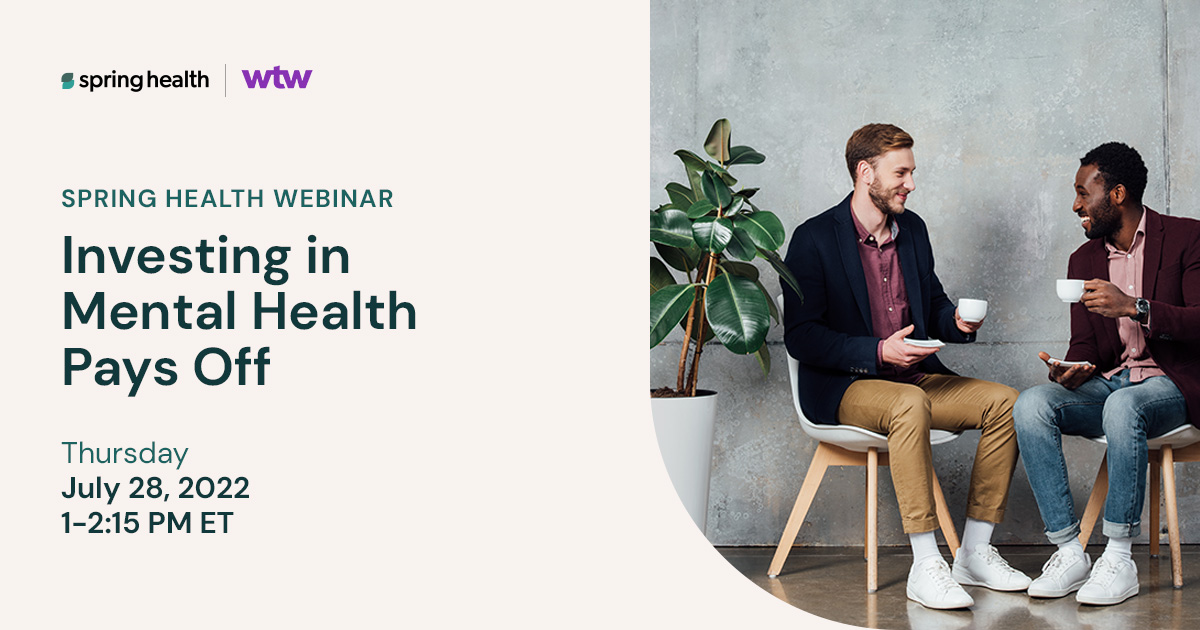 Spring Health | Investing in Mental Health Pays Off